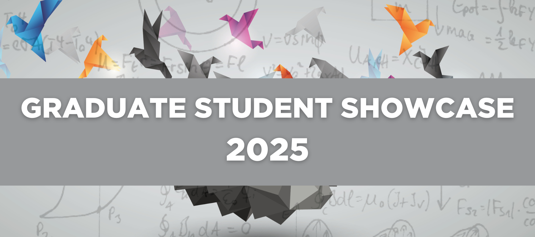 Posters - Graduate Student Showcase 2025