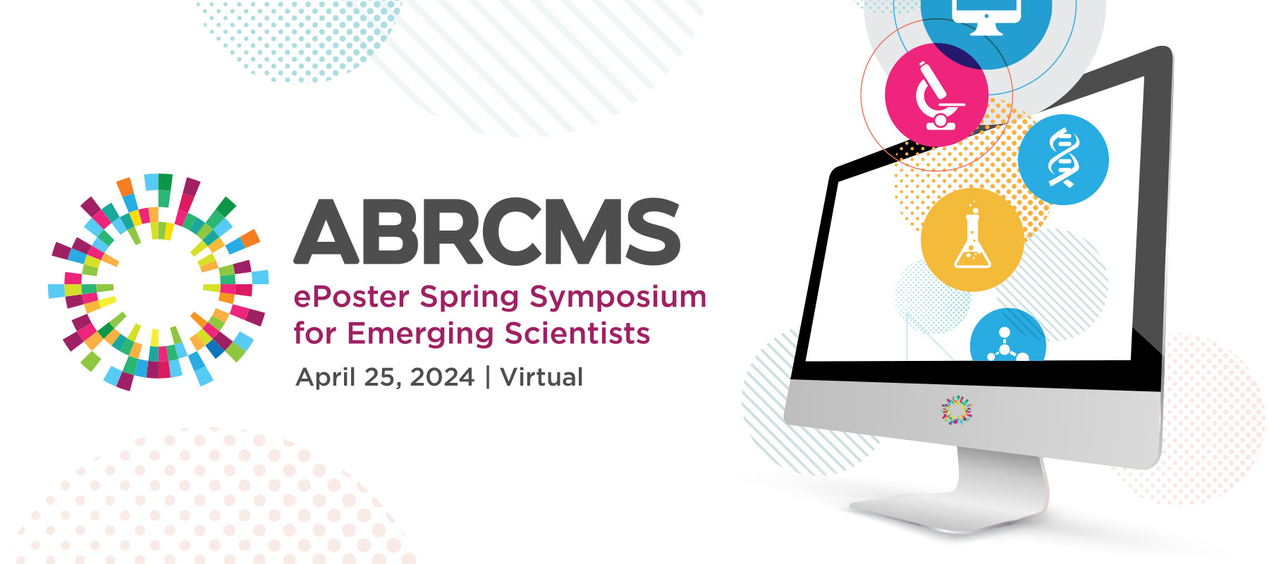 ABRCMS 2024 ePoster Spring Symposium for Emerging Scientists
