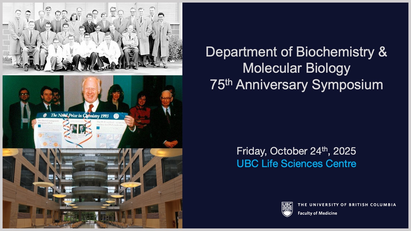 UBC Department of Biochemistry and Molecular Biology - 75th Anniversary